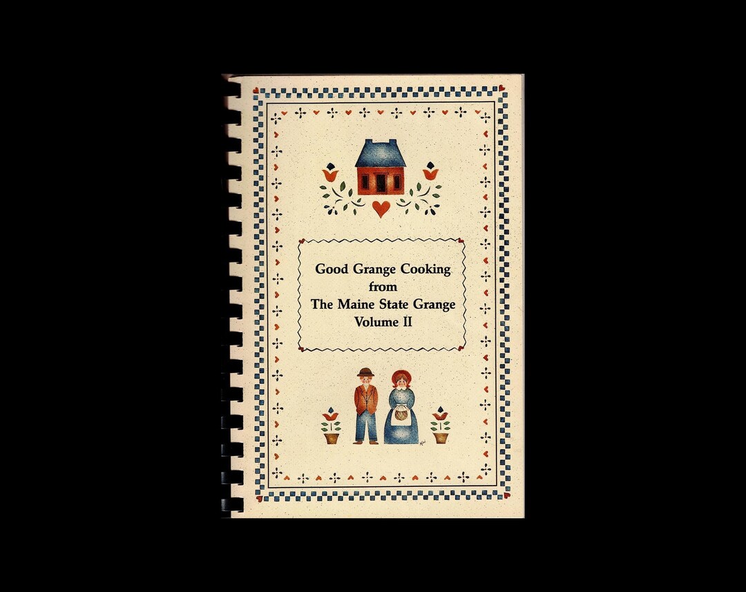 1992 Good Grange Cooking From Maine State Grange Volume II Cookbook - Etsy