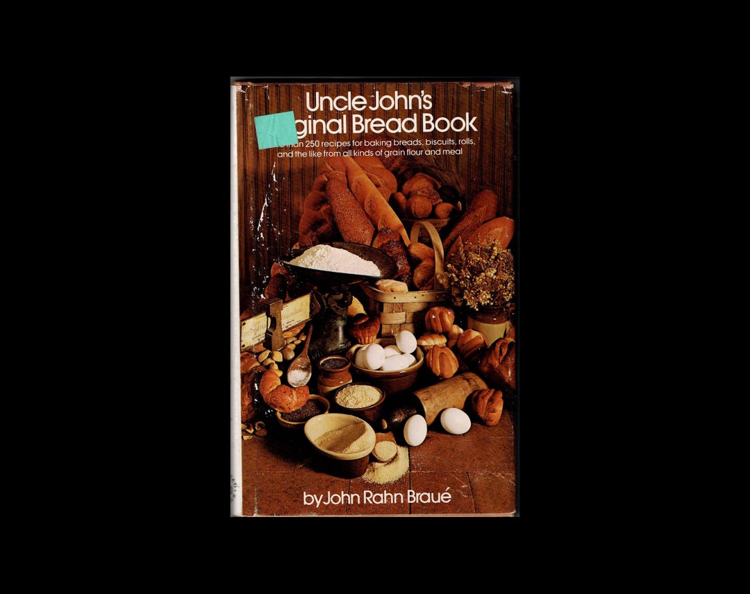 1965 Uncle John's Bread Original Bread Book by John Rahn Braue - Etsy