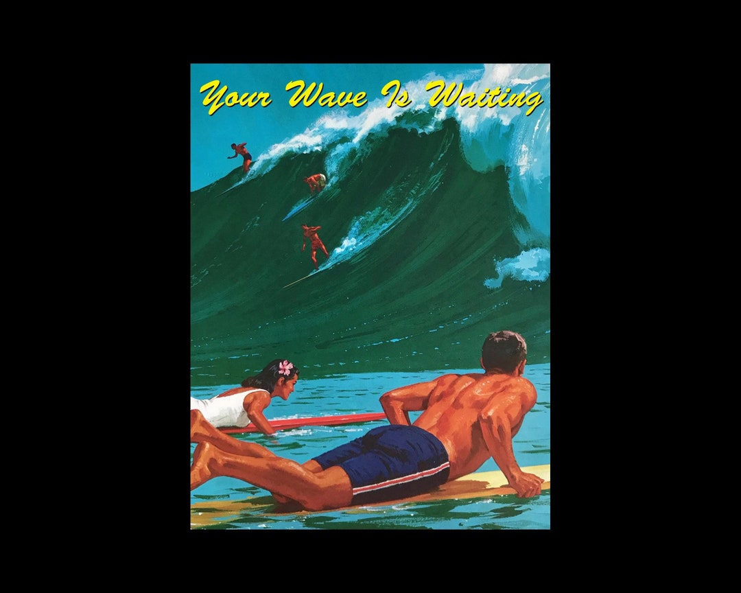 Surfing Beach Lovers "your Wave is Waiting" Poster Art Print, Vacation ...