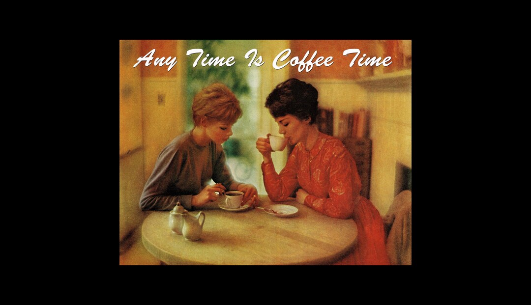 Coffee Bar Quote "anytime is Coffee Time" Poster Art Print - Etsy
