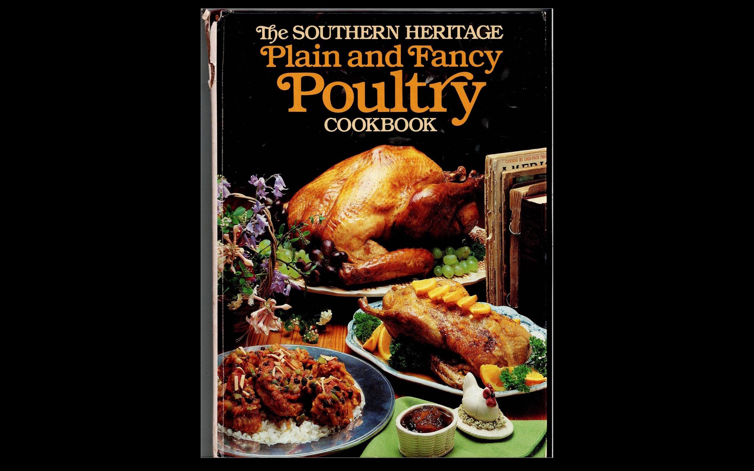 1983 the Southern Heritage Plain and Fancy Poultry Cookbook - Etsy