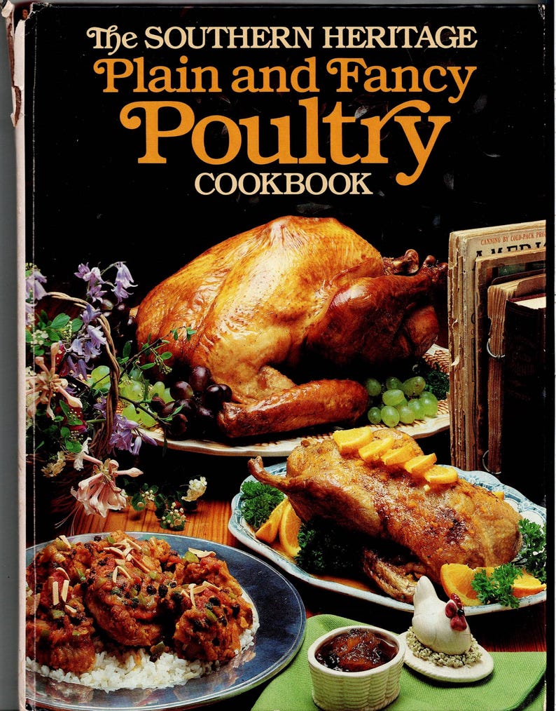 1983 the Southern Heritage Plain and Fancy Poultry Cookbook - Etsy