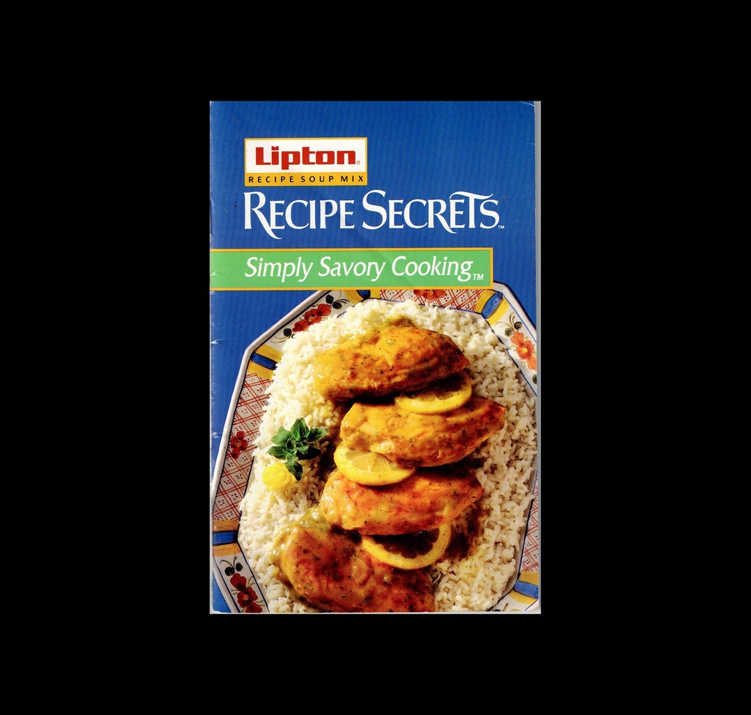 Lipton Recipe Soup Mix Recipe Secrets: Simply Savory Cooking Cookbook ...