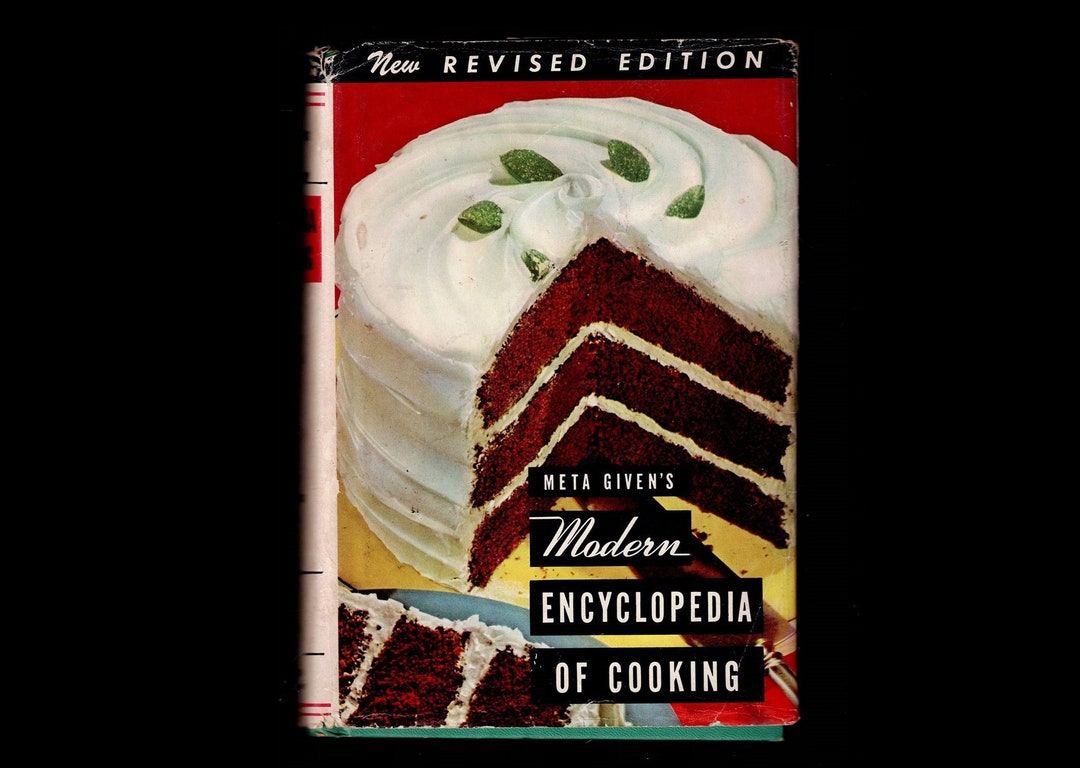 1959 Meta Given's Modern Encyclopedia of Cooking, Volume 1, Revised ...