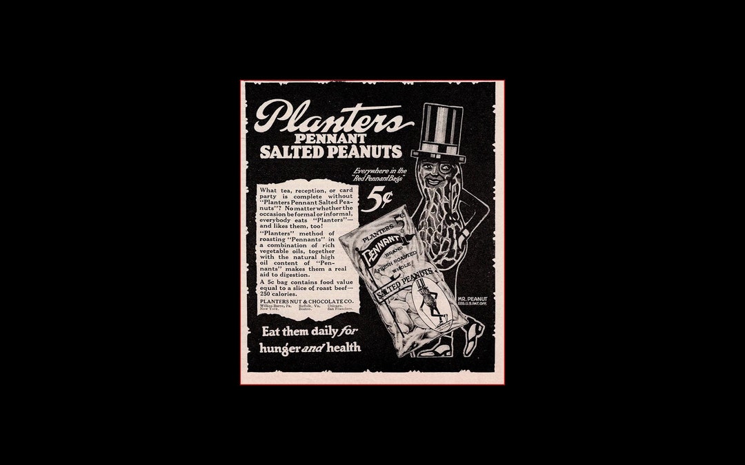 1922 Planters Peanuts "mr. Peanut" Magazine Ad - Etsy