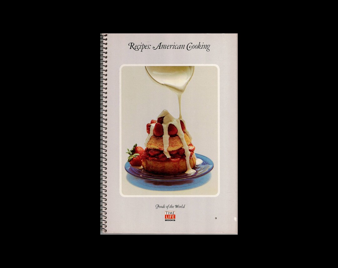 1978 American Cooking(spiral Edition): Foods of the World by Dale Brown ...
