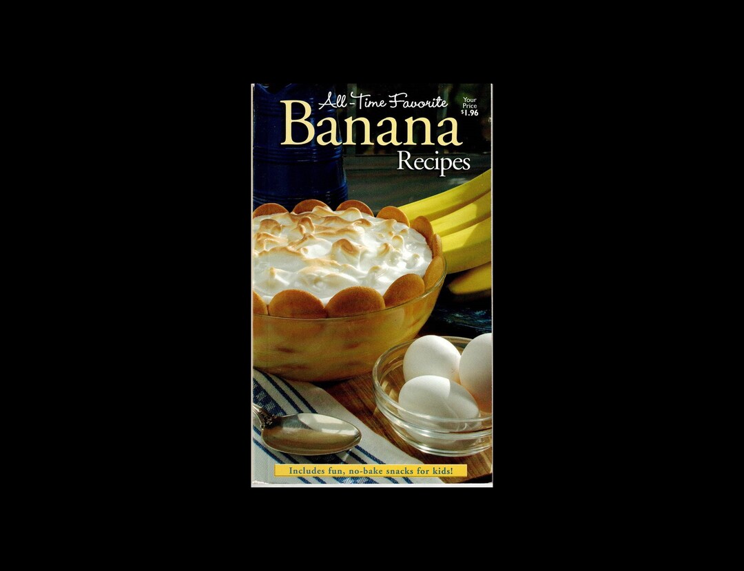 All-time Favorite Banana Recipes BY Dole Food Company Cookbook Booklet ...