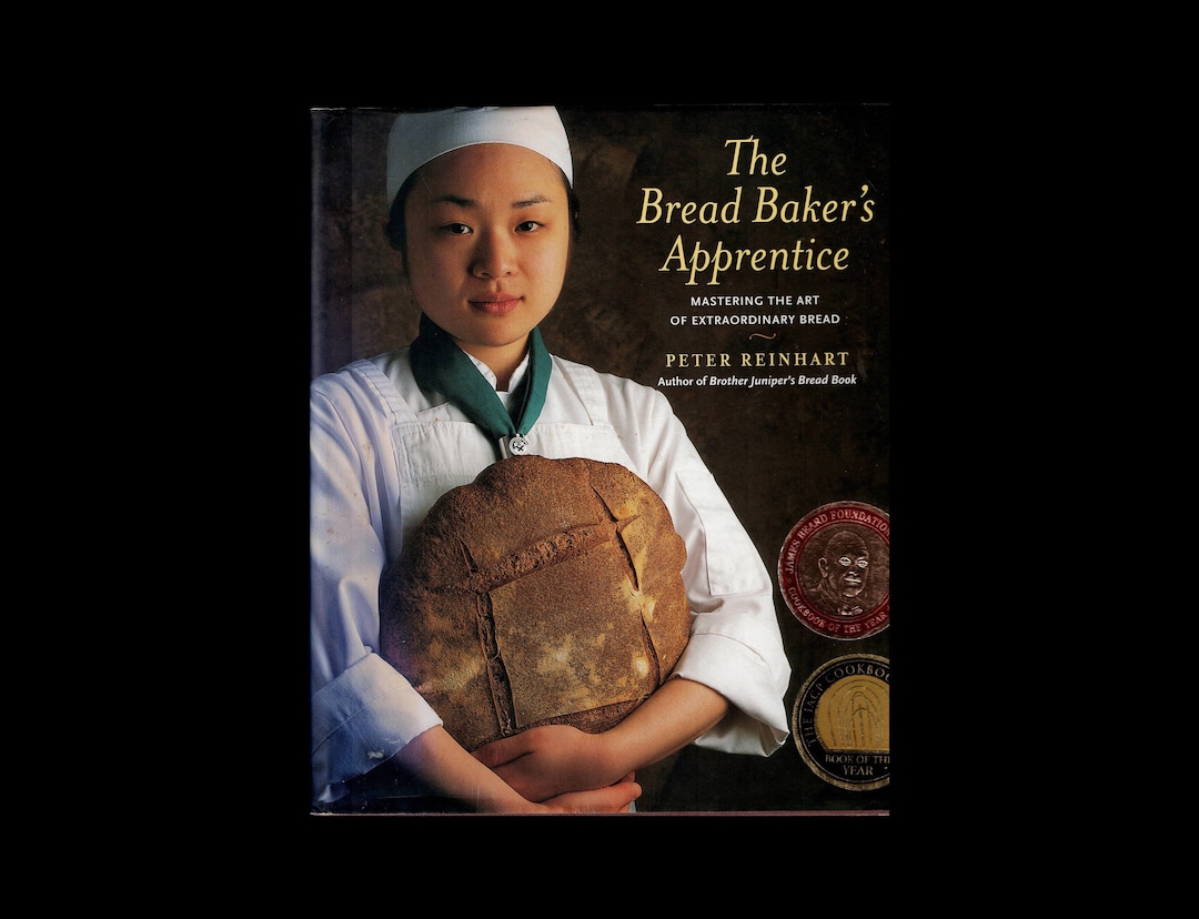 The Bread Baker's Apprentice: Mastering the Art of Extraordinary Bread ...