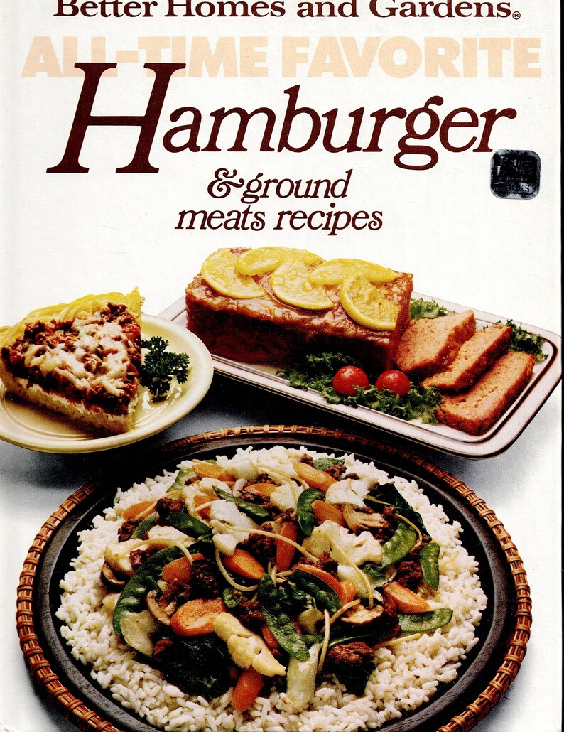 1984 All-time Favorite Hamburger & Ground Meat Recipes Cookbook by ...