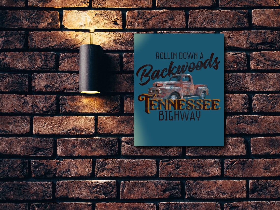 Rollin Down a Backwoods Tennessee Bighway Poster | Digital Download ...