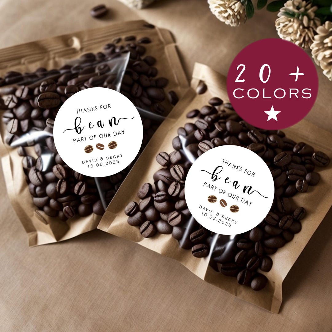 Wedding Coffee Favor Stickers | Thanks for Bean Part of Our Day ...