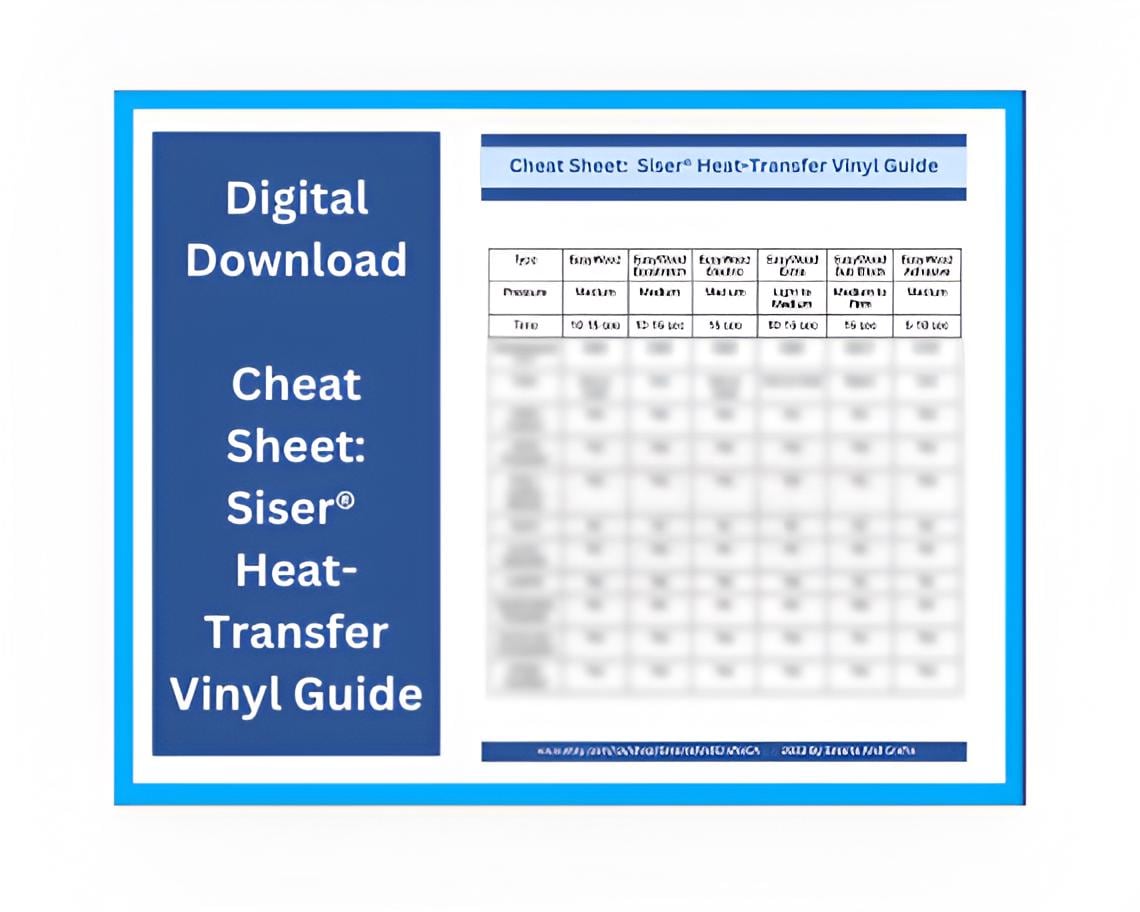 Cheat Sheet Siser® Heat Transfer Guide Digital Download for HTV ...
