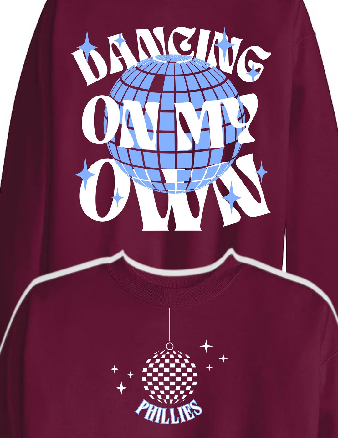 Phillies Dancing on My Own Maroon Crewneck - Etsy