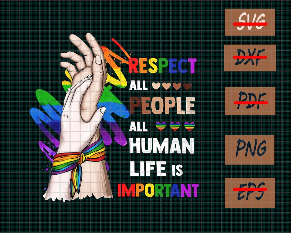 Respect All People All Human Life Is Important Holding Hand | Etsy