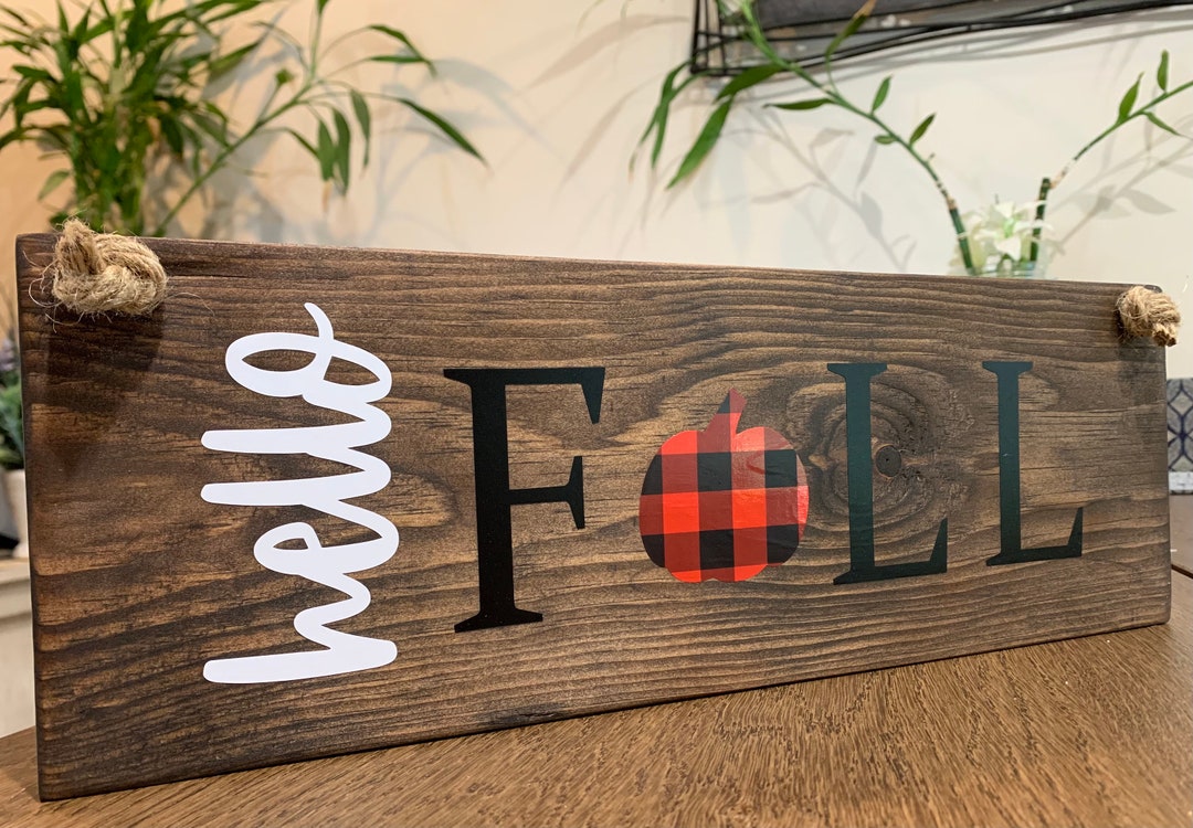 Hello Fall Sign - Wooden Signage - Rustic - USA Made - Custom Text ...