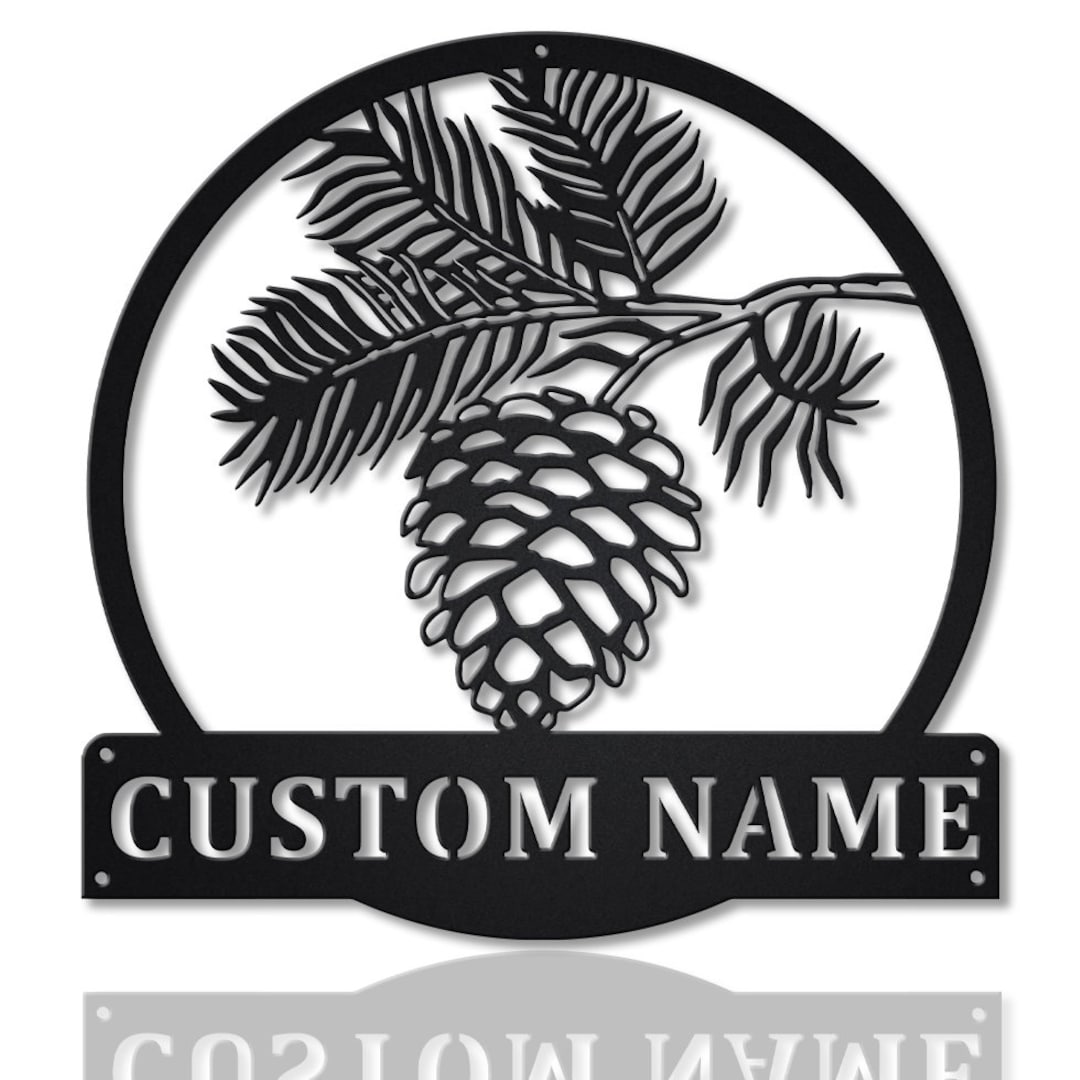 Custom Pinecone Monogram Metal Sign Art, Personalized Pinecone Monogram ...