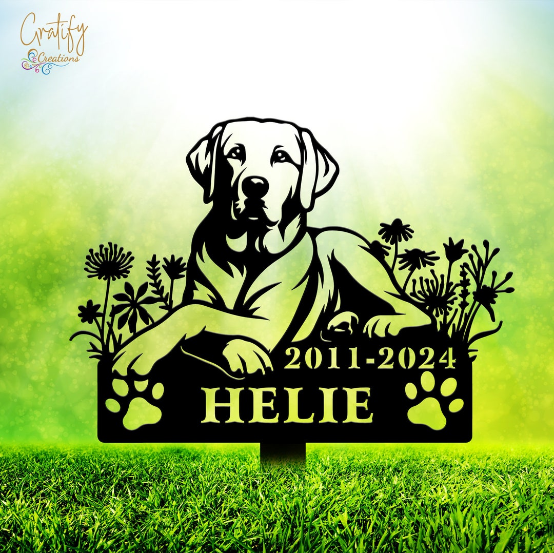 Custom Labrador Retrievers Sign, Dog Memorial Stake, Metal Stake ...