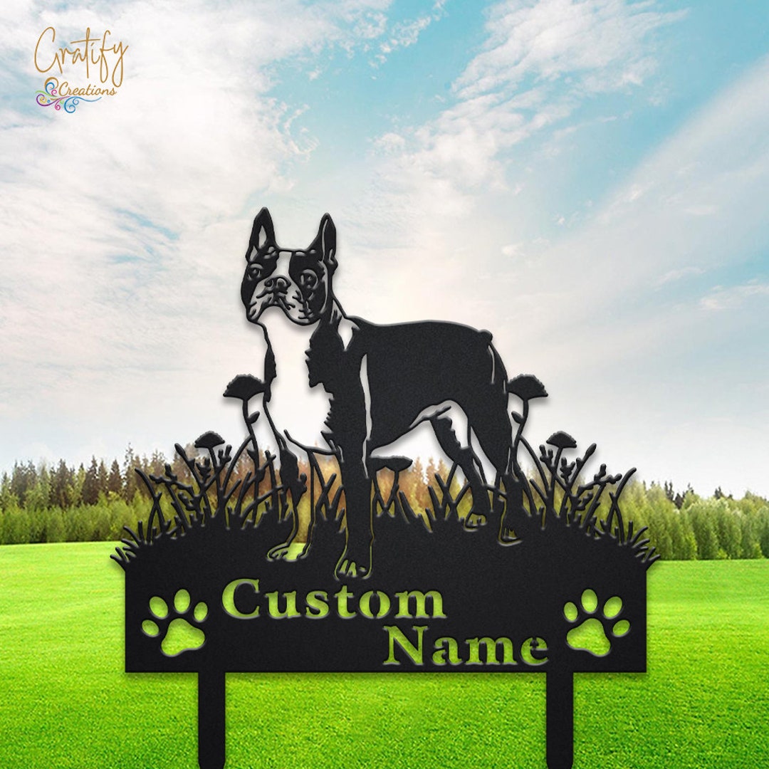 Boston Terriers Sign , Personalized Dog Memorial Stake, Metal Stake ...