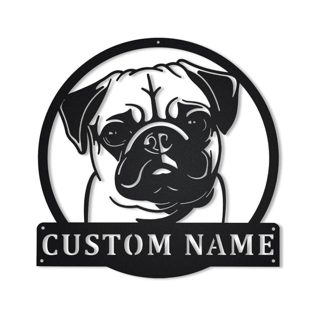 Pug Dog Monogram Metal Sign Art, Custom Pug Dog Metal Sign, Pug Dog ...
