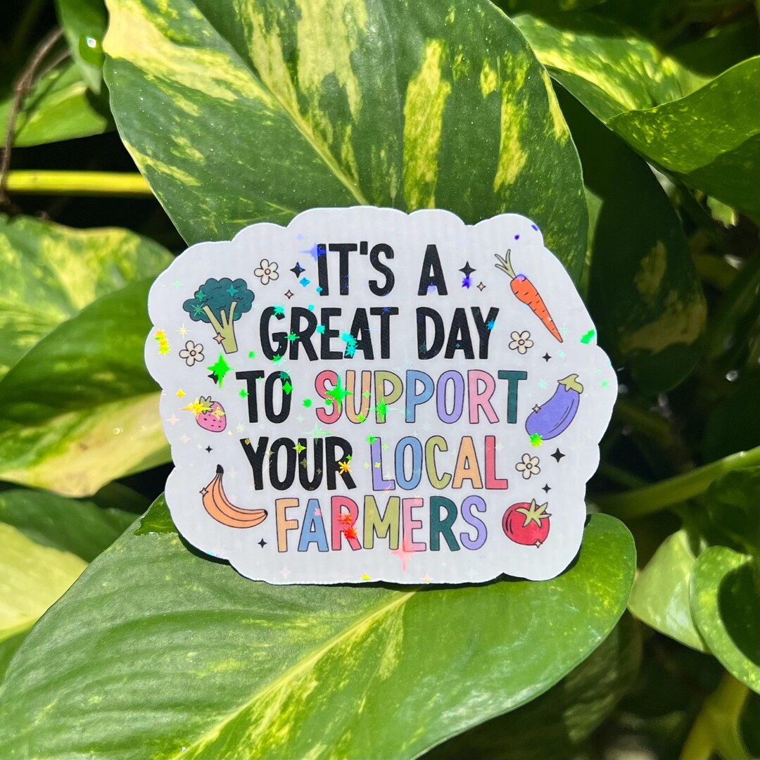 Support Local Farmers Sticker, Water Bottle Stickers, Kindle Stickers ...