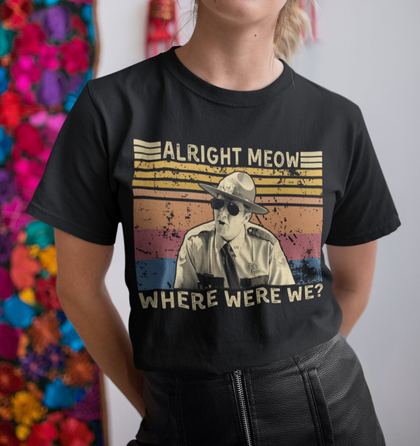 Alright Meow Where Were We Vintage T Shirt Hoodie - Etsy
