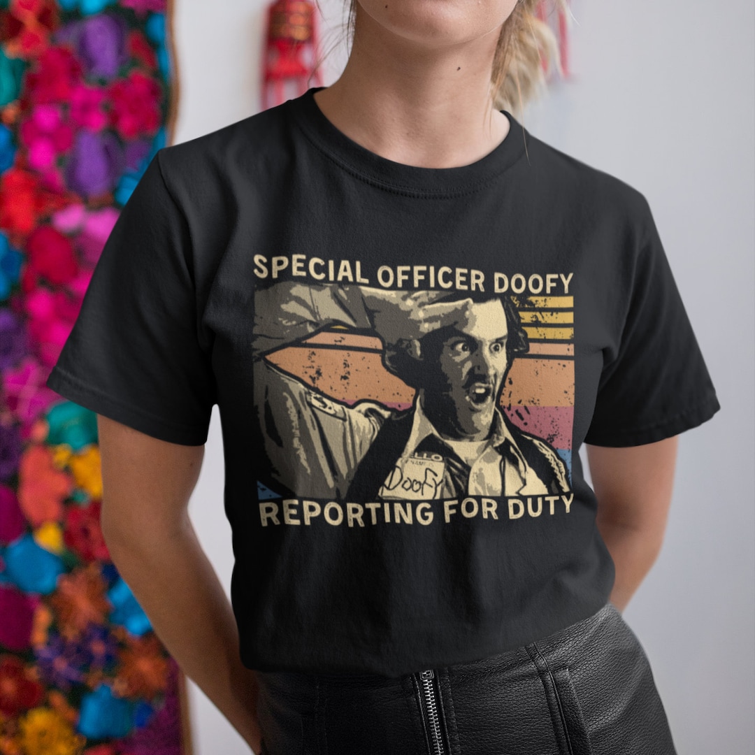 Special Officer Doofy Reporting for Duty Vintage Retro T Shirt, Hoodie ...