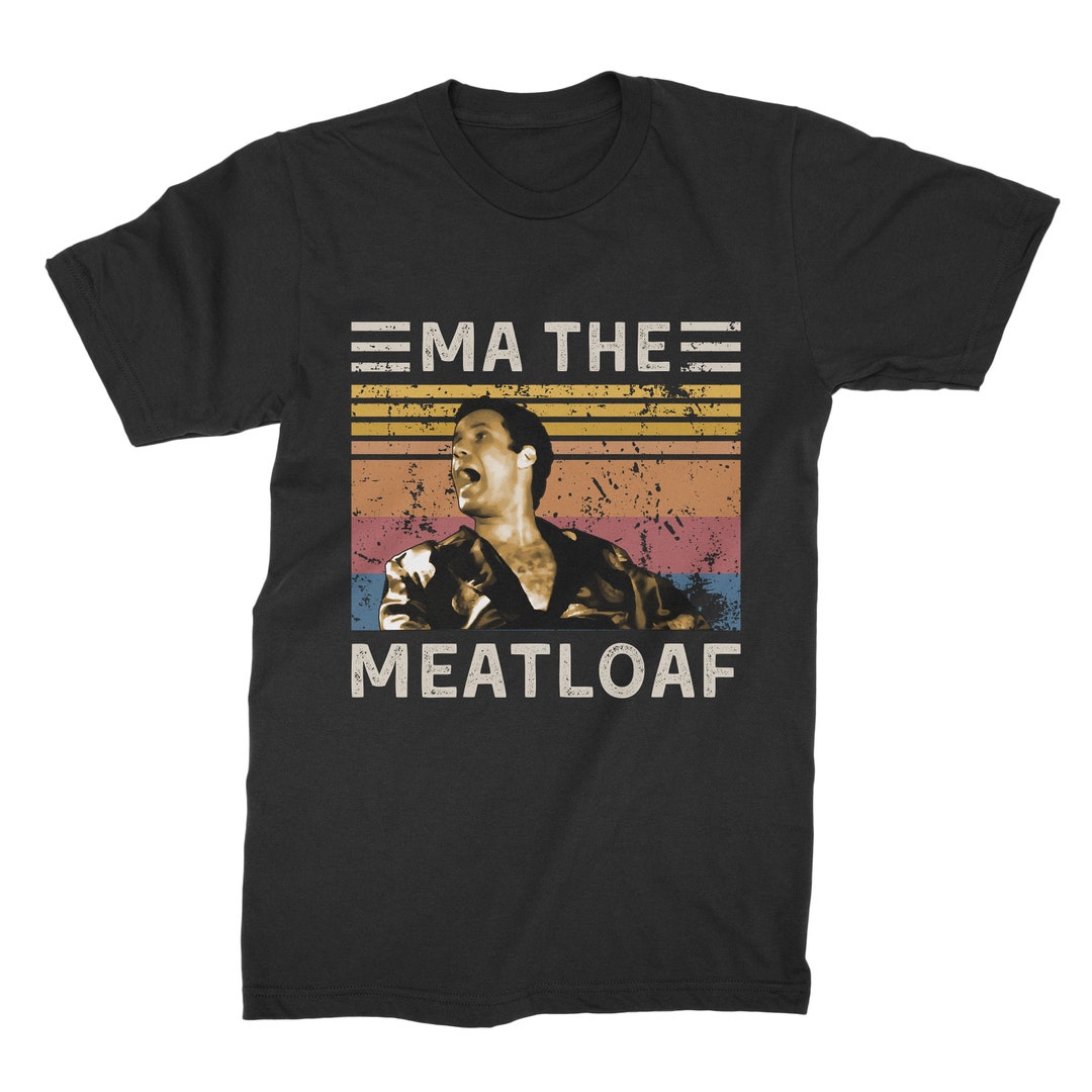 Ma the Meatloaf Vintage T Shirt, Hoodie, Sweatshirts - Etsy