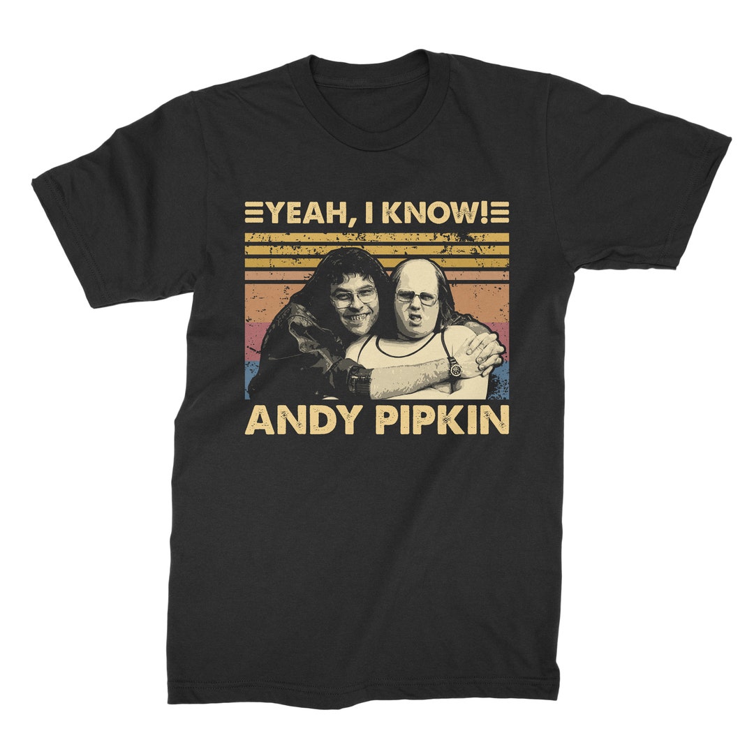 Yeah I Know Andy Pipkin Vintage T-shirt, Hoodie, Sweatshirts - Etsy