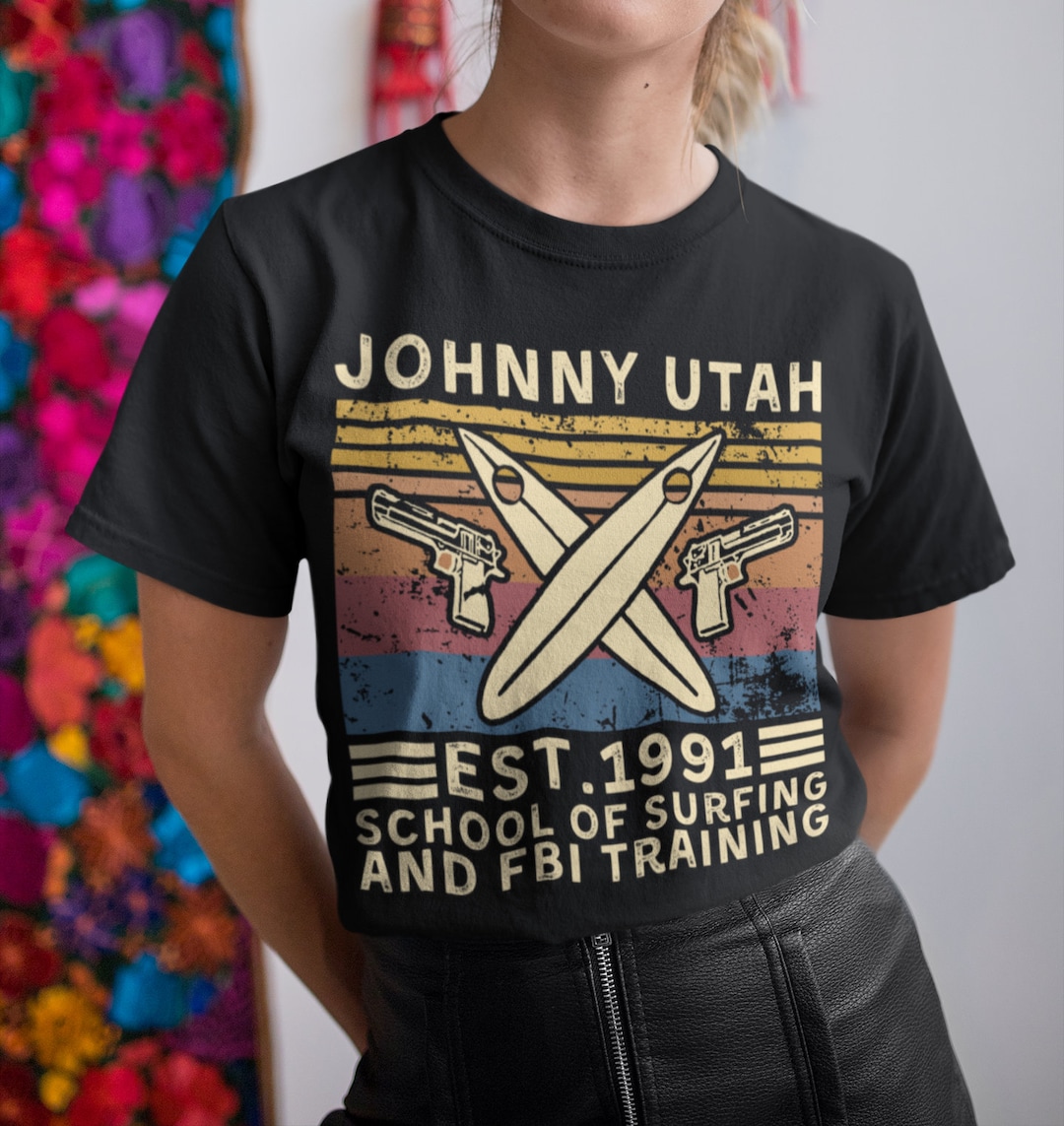 Johnny Utah Est.1991 School of Surfing and Fbi Training Vintage T Shirt ...