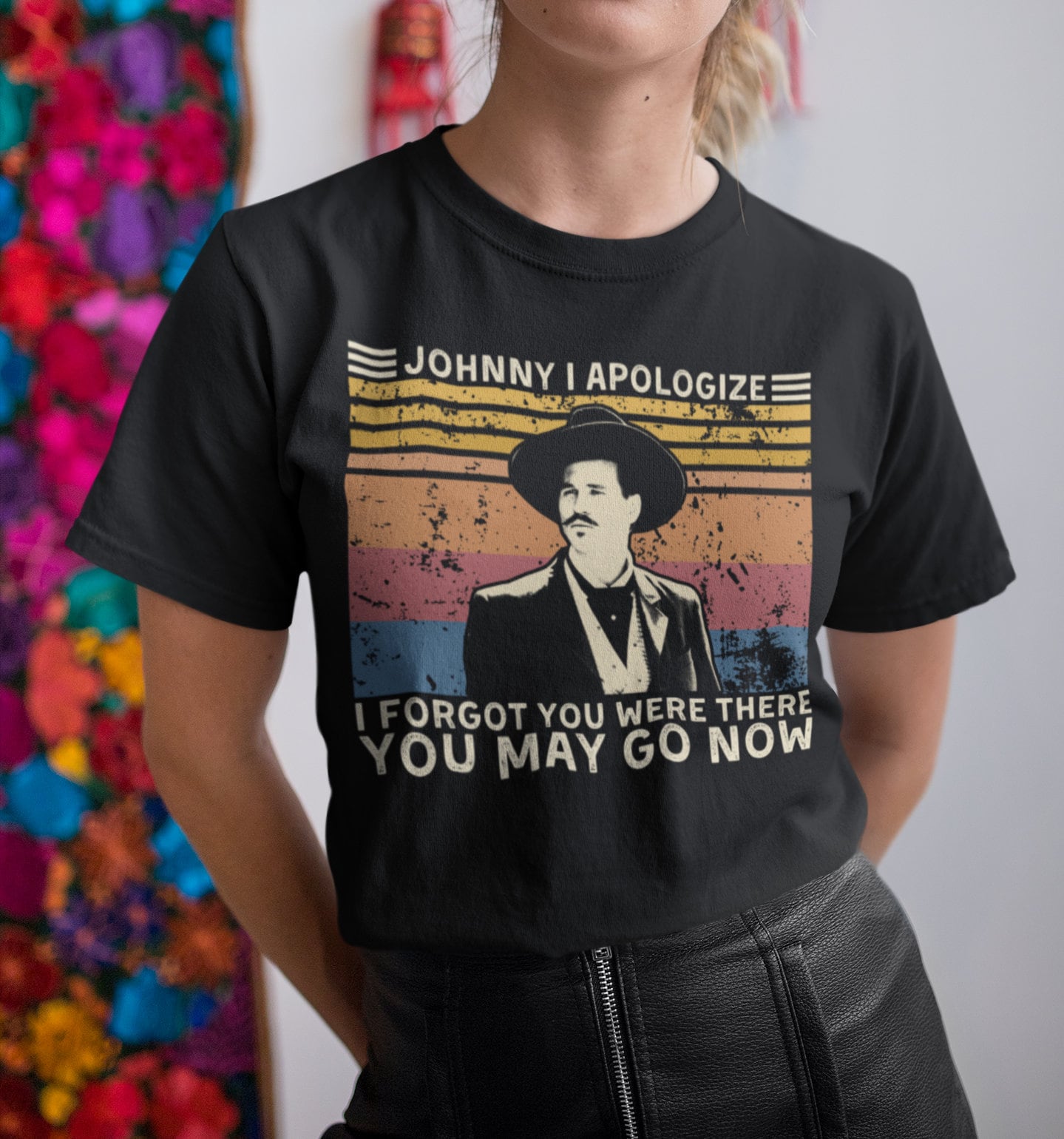 Johnny I Apologize I Forgot You Were There You May Go Now Vintage T ...