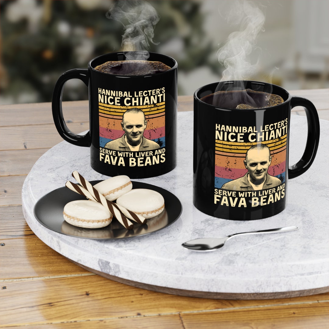 Hannibal Lecter Nice Chianti Serve With Liver and FAVA Beans Vintage ...