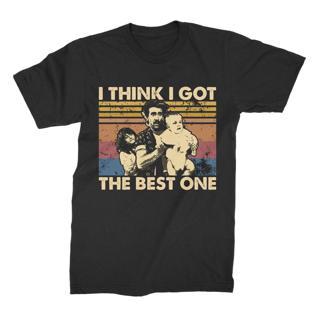 I Think I Got the Best One Vintage Retro Unisex T-shirt, Hoodie ...
