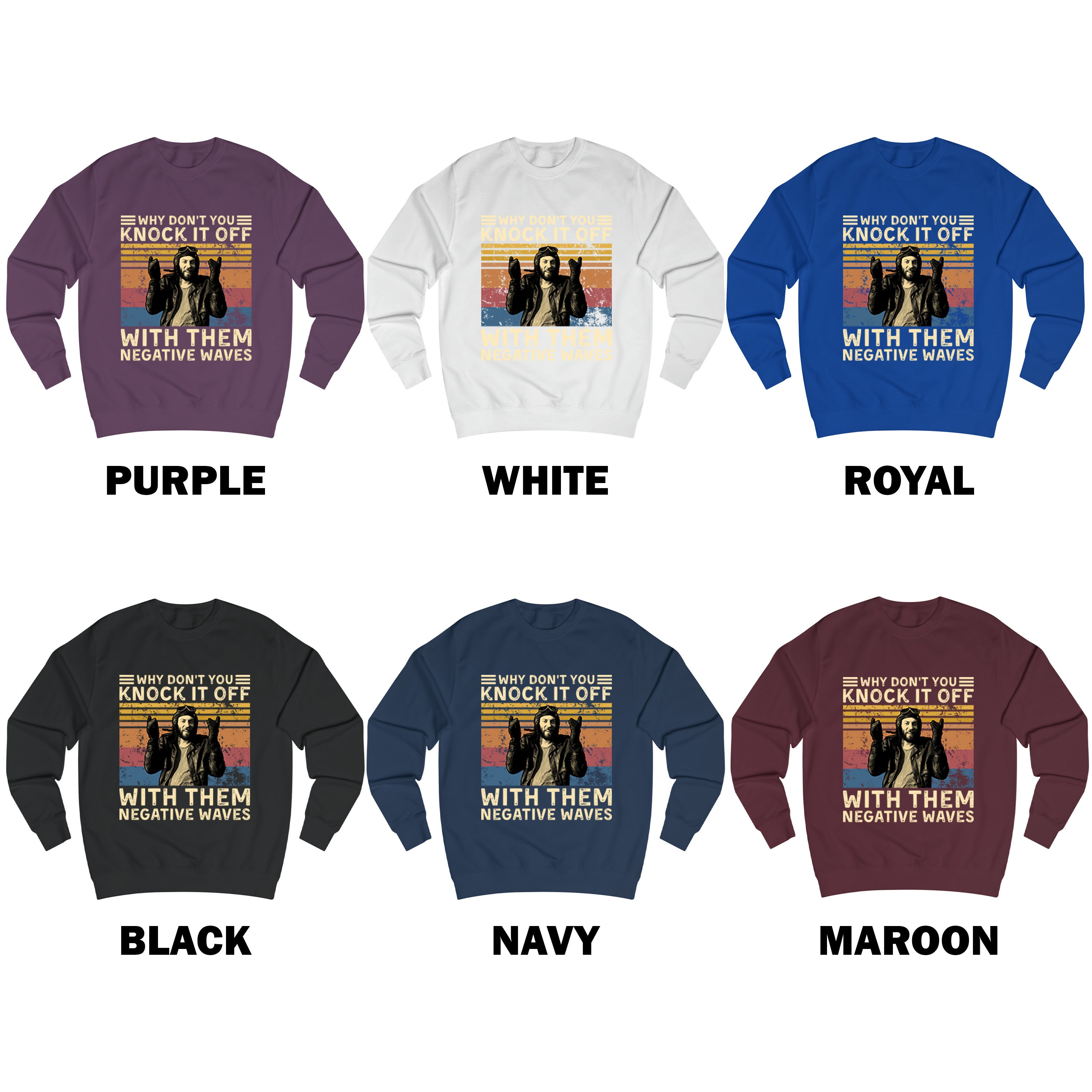 Why Don't You Knock It off With Them Negative Waves Vintage T Shirt ...