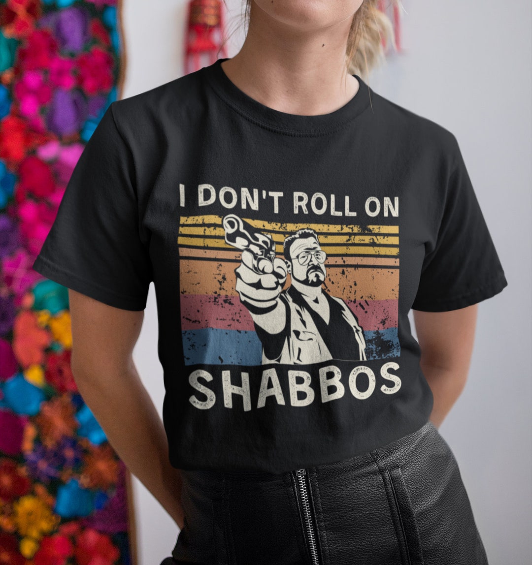 I Don't Roll on Shabbos Vintage T Shirt, Hoodie, Sweatshirts - Etsy