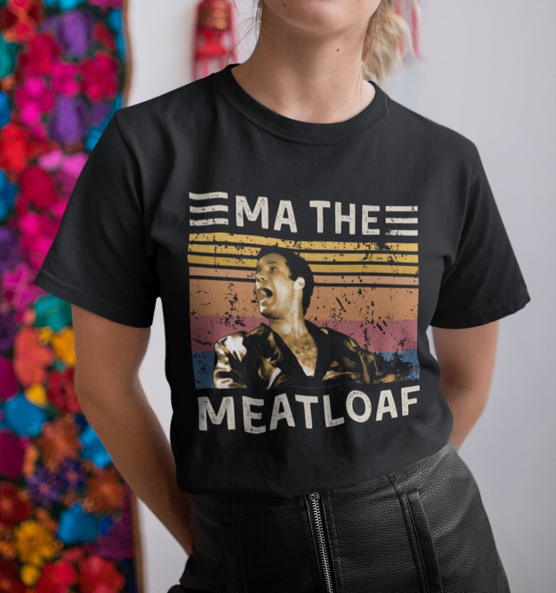 Ma the Meatloaf Vintage T Shirt, Hoodie, Sweatshirts - Etsy