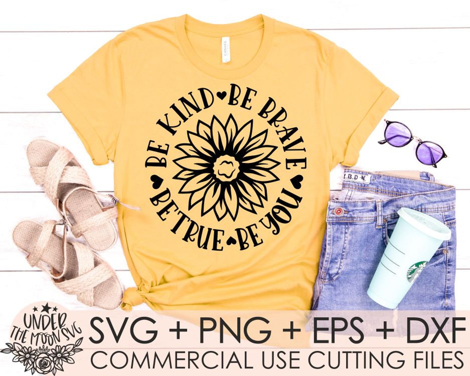 Be Kind Svg, Be Brave Svg, Be True Svg, Be You Svg, Sunflower Svg ...
