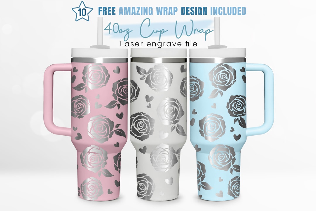 40oz Engraved Tumbler Wrap Rose, Roses Svg, Flower Svg, Floral, 40oz ...