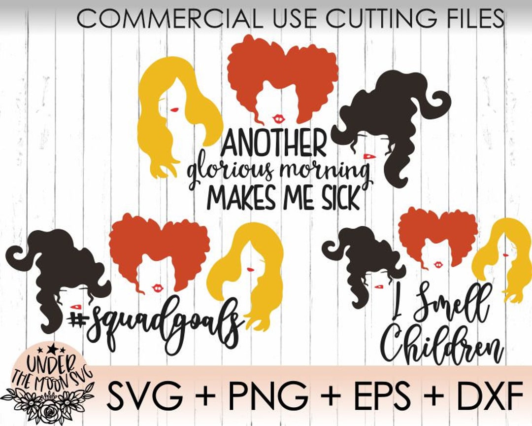 Hocus Pocus SVG Bundle, Squad Goals Svg, Halloween Svg, Sanderson ...