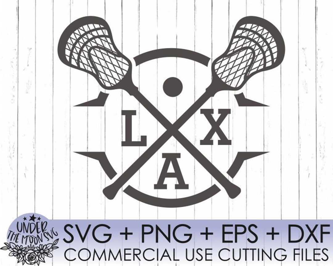 Sports Lacrosse Sticks LAX SVG File / Cuttable Svg / Vinyl File ...