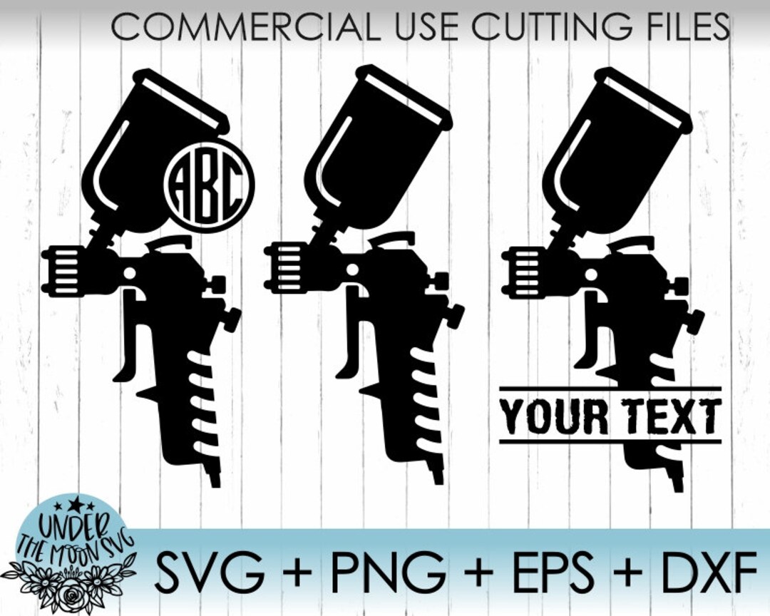 Automotive Paint Gun SVG File / Sprey Gun File / Sprayer Svg /auto Svg ...
