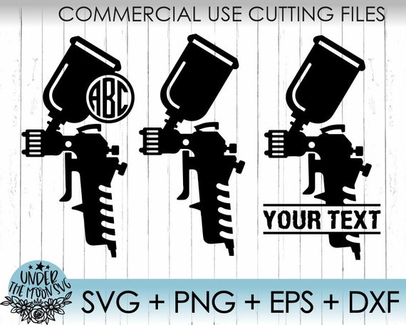 Automotive Paint Gun SVG File / Sprey Gun File / Sprayer Svg - Etsy