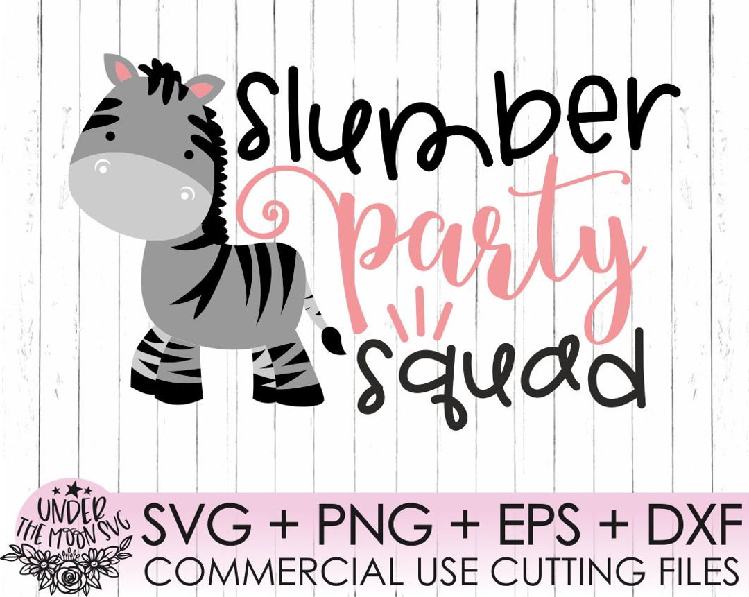 Slumber Party Svg, Kıds Party Svg, Slumber Party Squad Svg, Girl Svg ...