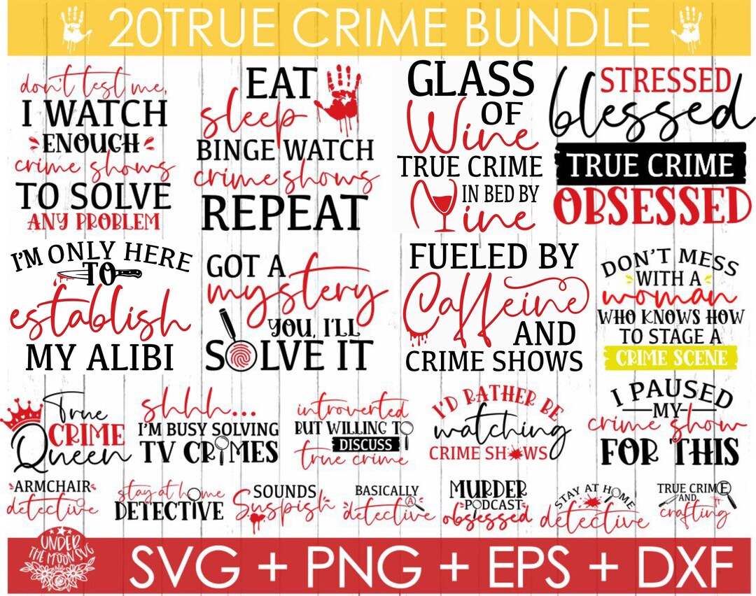 20 True Crime Svg Bundle True Crime, Sublimation Design,mom,women's ...