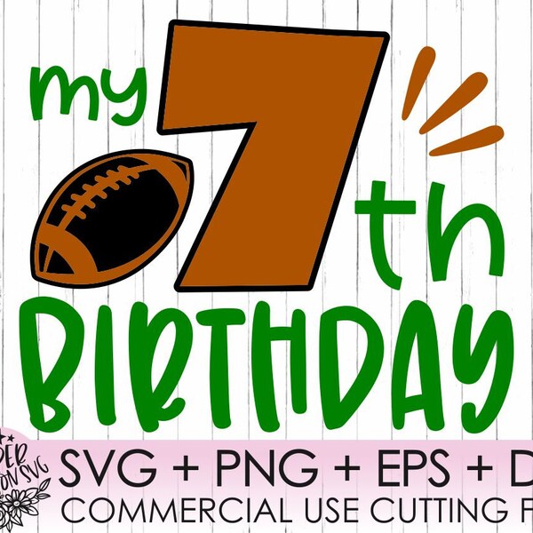 7th Birthday Football Svg - Etsy