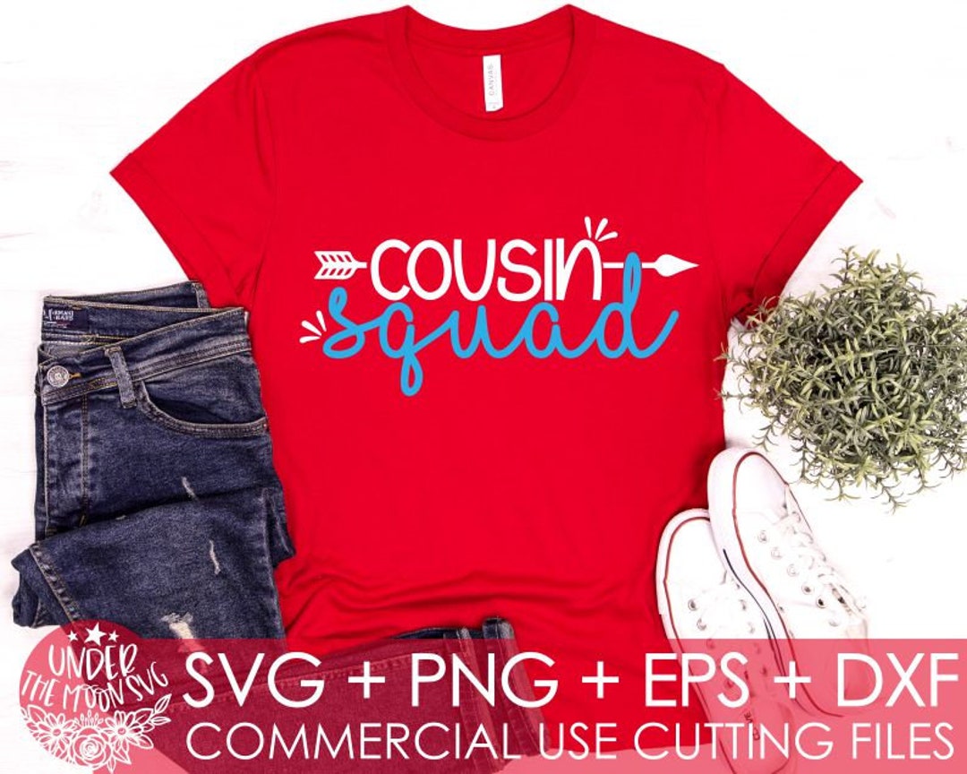 Cousin Svg, Cousins Svg, Cousin Squad Svg, Cousins Svg, Cousin Shirts ...
