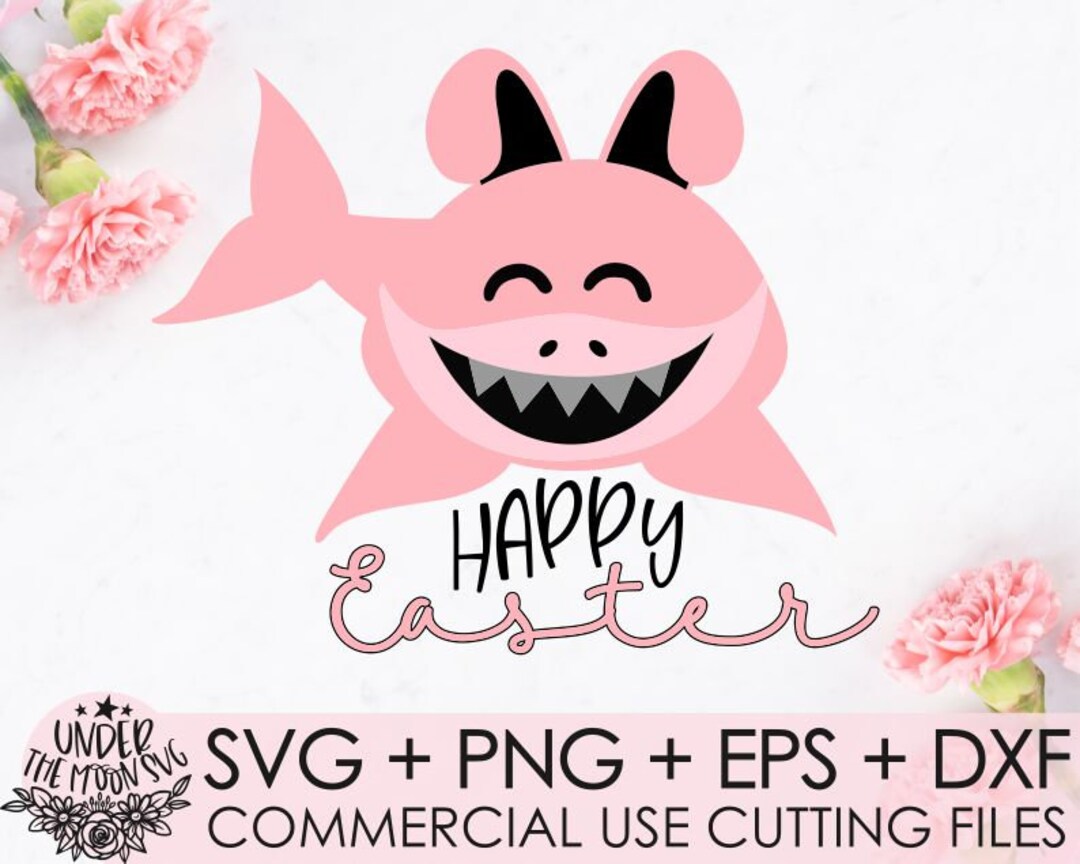Easter Svg, Shark Svg, Dxf, Eps, Easter Shark , Happy Easter, Egg ...