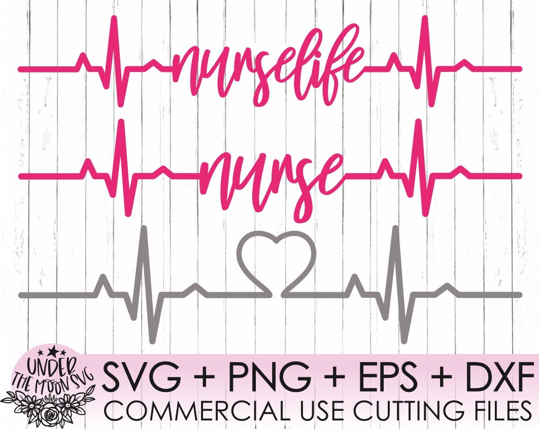 Nurse SVG / Heartbeat SVG / RN Svg Files / Nurselife Svg Files - Etsy