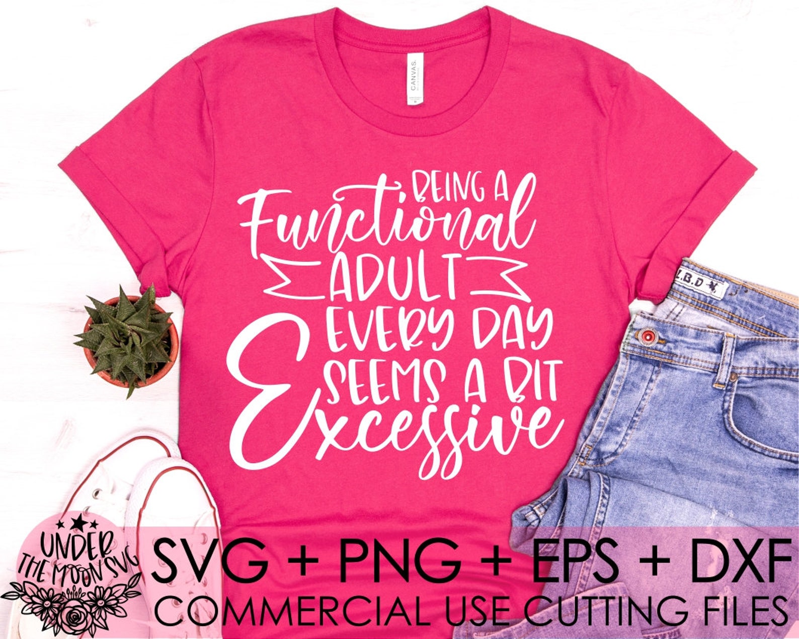 Being A Functional Adult Excessive Svg, Adult Svg, Funny Quotes Svg ...