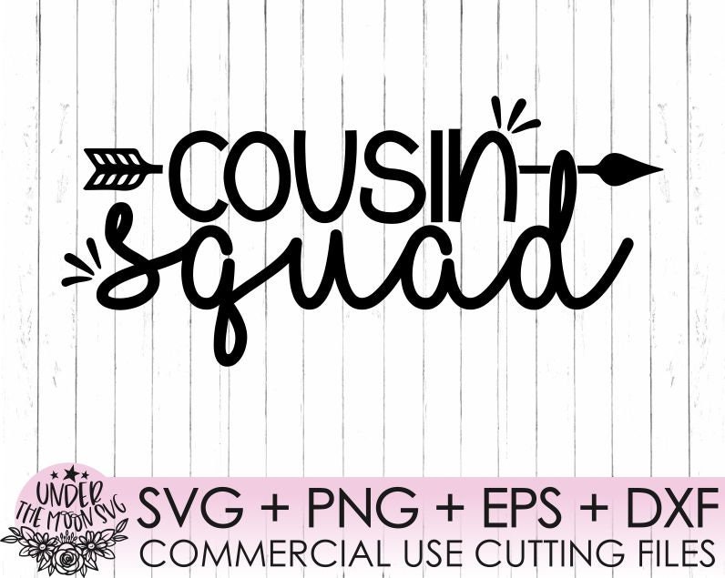 Cousin Svg, Cousins Svg, Cousin Squad Svg, Cousins Svg, Cousin Shirts ...