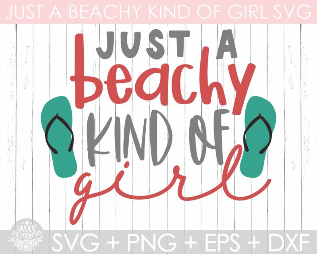 Just a Beachy Kind of Girl Svg ,summer Quote Svg,beach Girl Svg,beach ...
